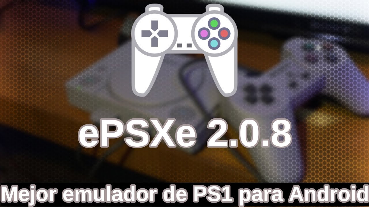 ePSXe APK 2.0.14: Emulador de PS1 para Android【2023】
